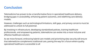 Telemedicine and Specialized Healthcare Delivery - The Way Forward (1).pptx