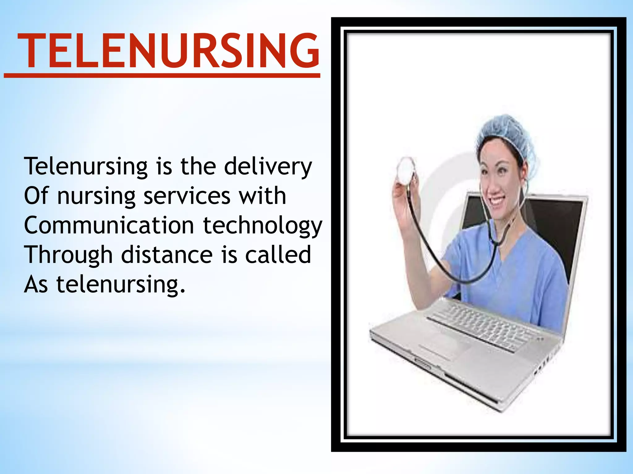 telemedicine and telenursing.pptx