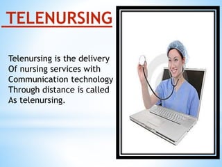 telemedicine and telenursing.pptx
