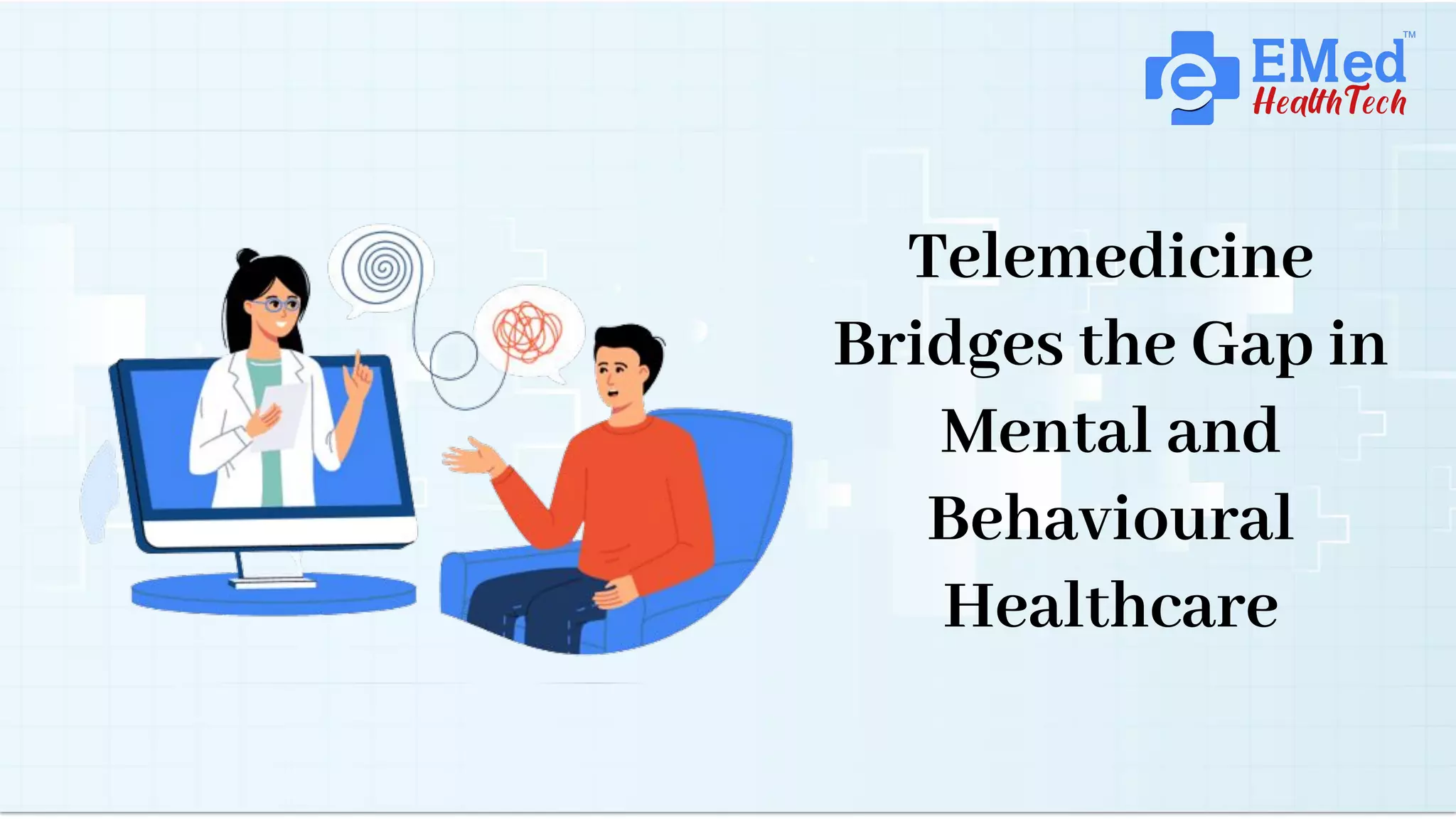 How Telemedicine Bridges the Gap in Mental and Behavioural Healthcare | PDF
