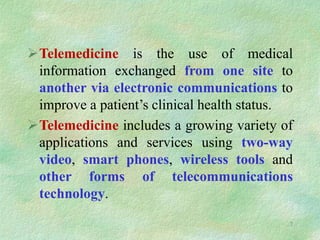 Telemedicne and telehealth in healthcare ppt | PPT