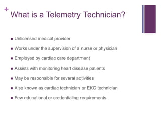 An Informed Perspective of Telemetry Technician Credentials | PPT