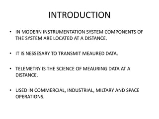 Telemetry types, frequency,position and multiplexing in telemetry | PPTX
