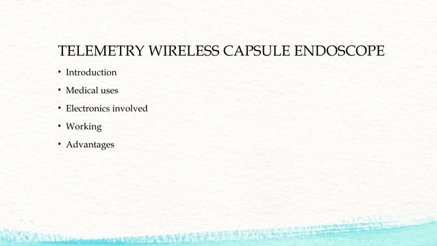 Telemetry wireless capsule endoscope | PPT