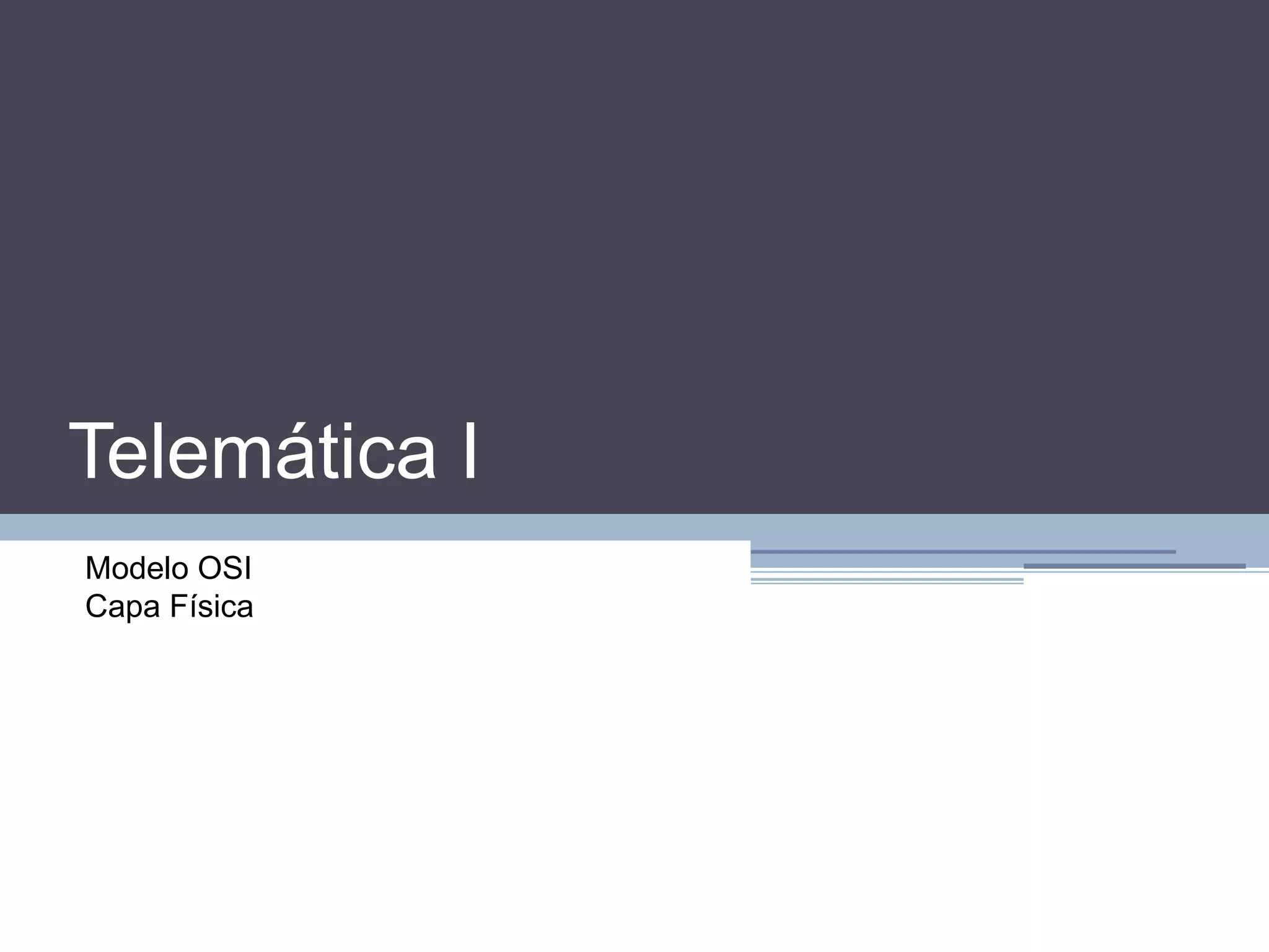 Telemática 1-ppt 4 | PPTX