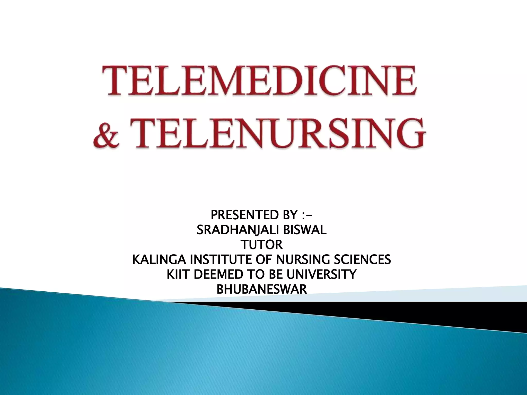 Tele-medicine and Tele-nursing | PPTX