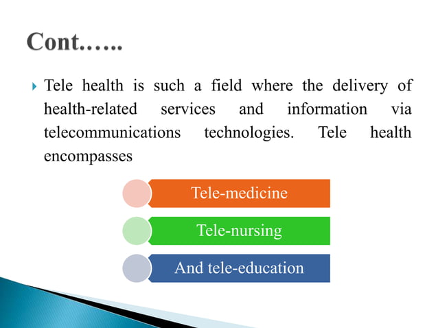 Tele-medicine and Tele-nursing | PPTX | Internet | Computing