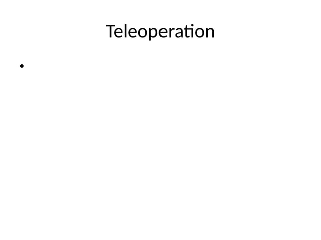 Teleoperation_Presentation robotics.pptx