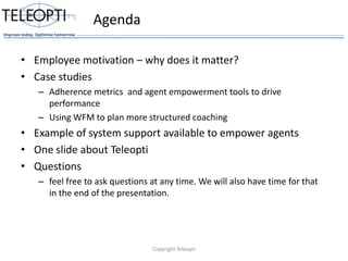 Teleopti Workforce Management with a human touch | PPT