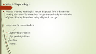 Telepathology | PPTX