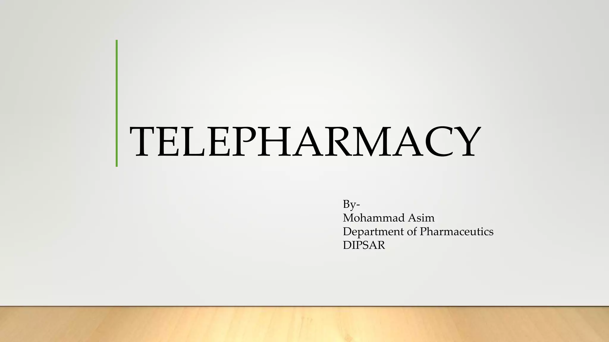 Introduction to Telepharmacy | PPTX