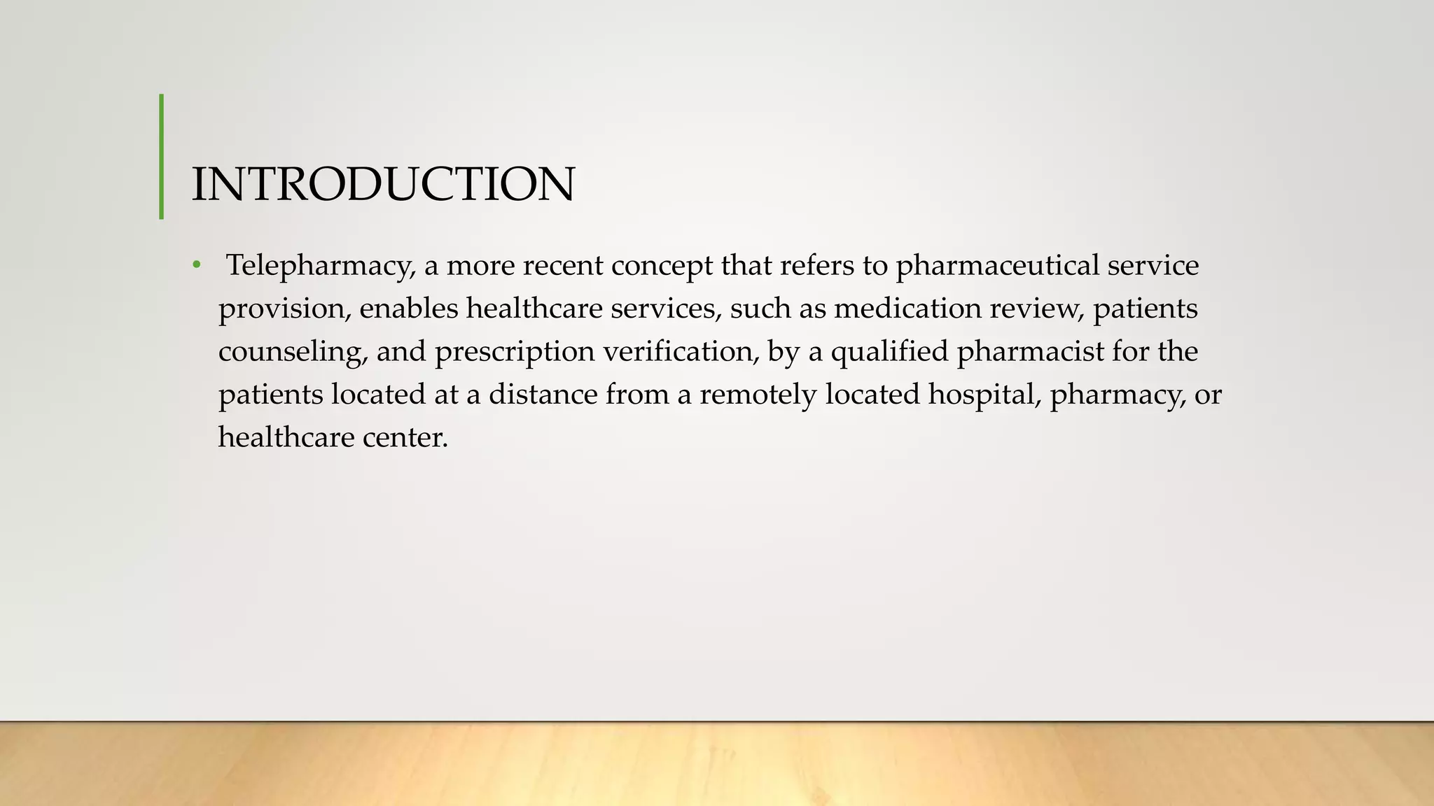 Introduction to Telepharmacy | PPTX