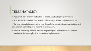 Introduction to Telepharmacy | PPTX