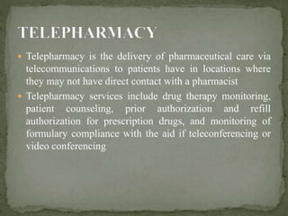 Telepharmacy ppt to alka mam | PPTX | Pharmaceutical Industry | Industries
