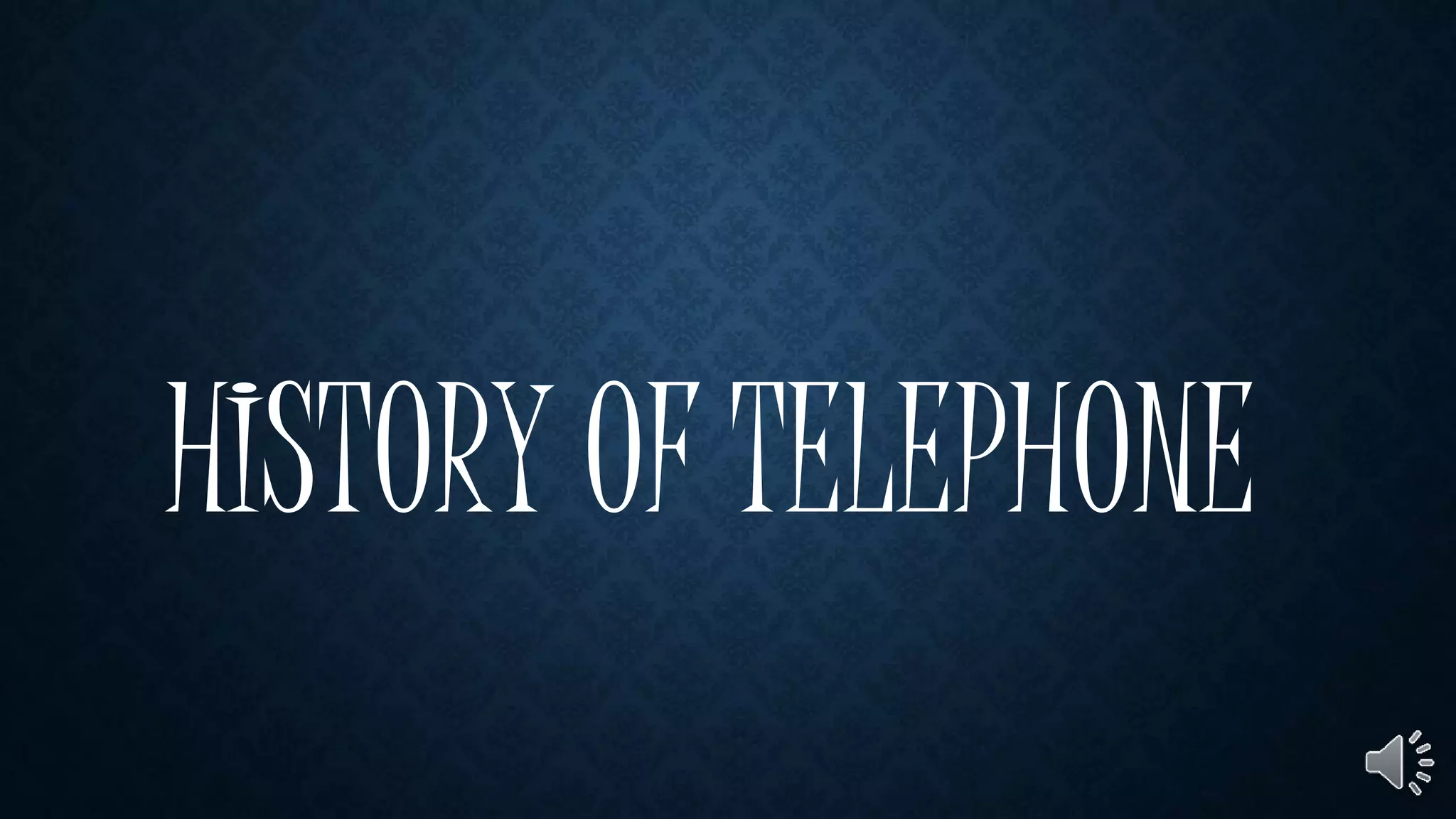 History of Telephone | PPTX