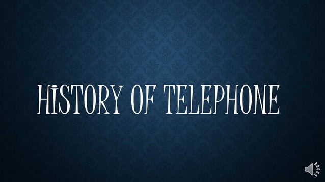 History of Telephone | PPTX