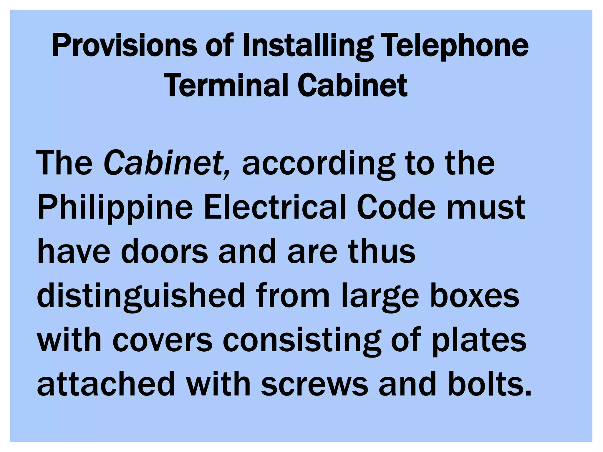 Telephone terminal-cabinet | PPTX