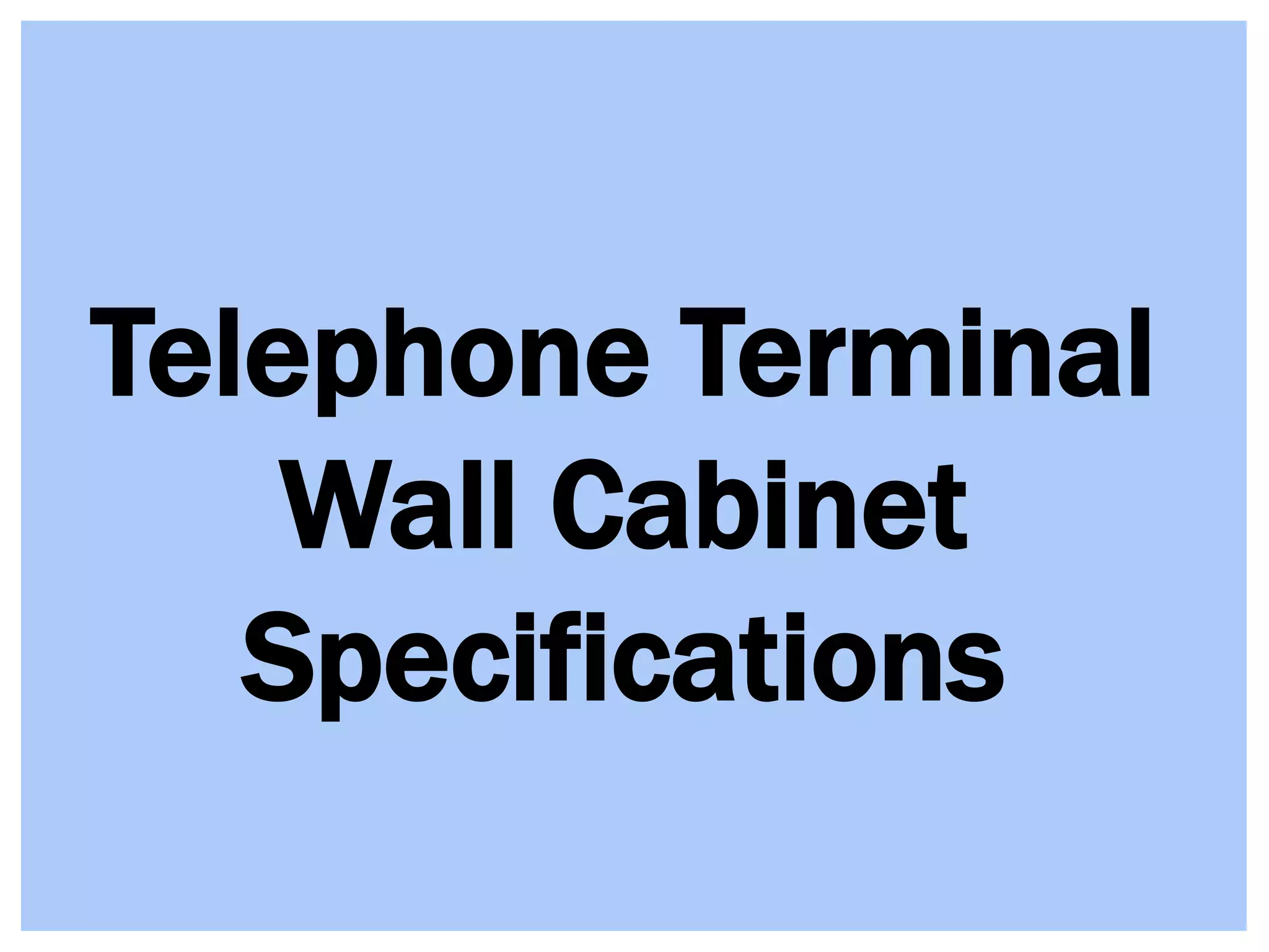 Telephone terminal-cabinet | PPTX