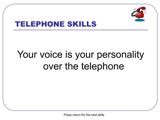TELEPHONE SKILLS.ppt