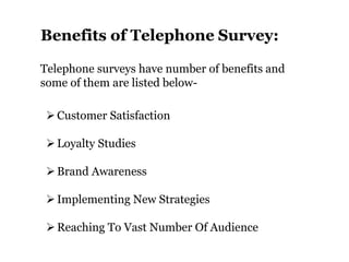 Telephone survey- a qualitative method of market survey | PPTX