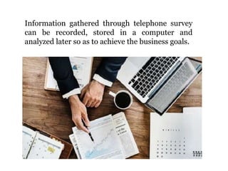 Telephone survey- a qualitative method of market survey | PPTX