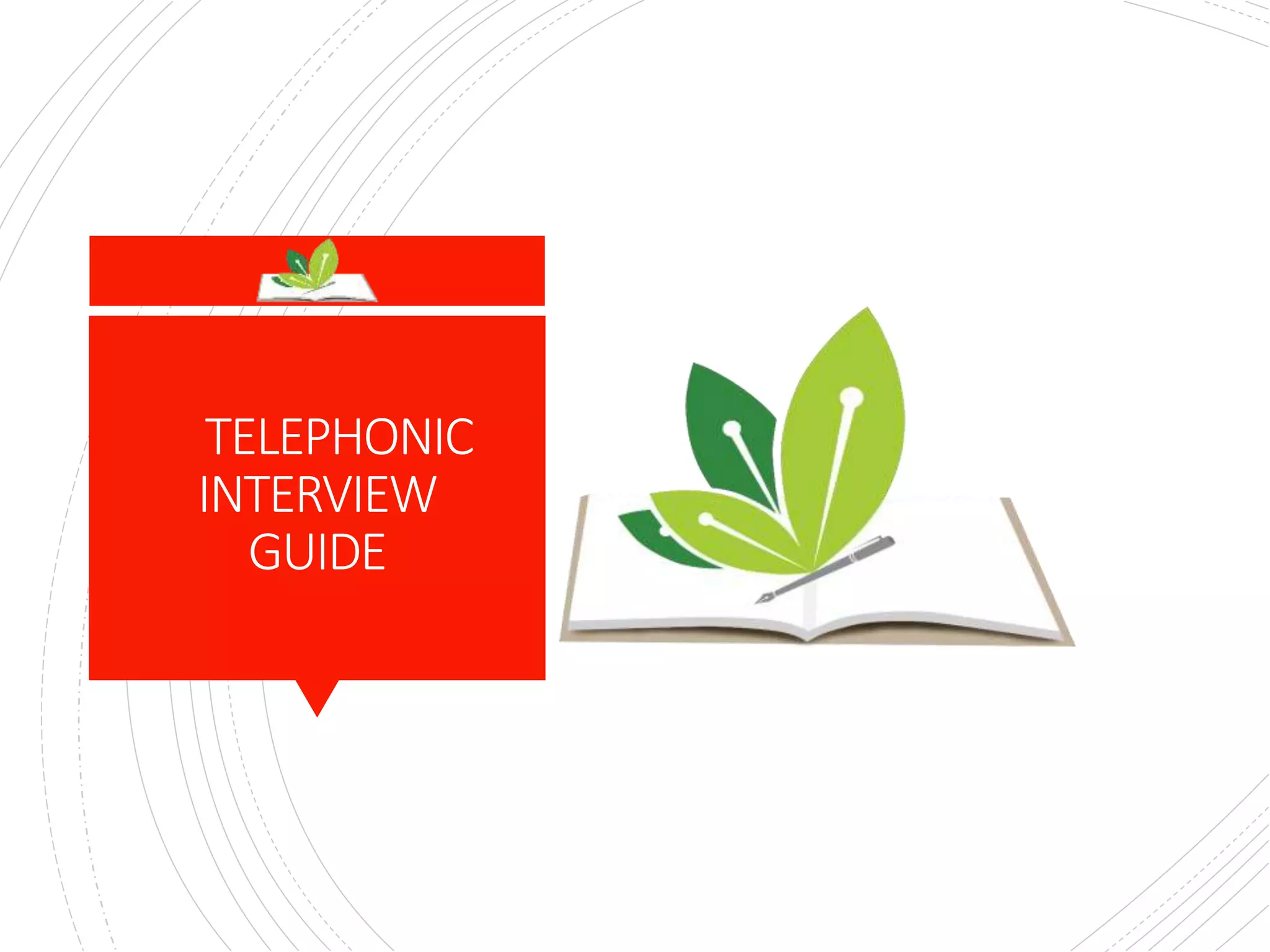 Telephonic interview guide | PPSX