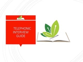 Telephonic interview guide | PPSX