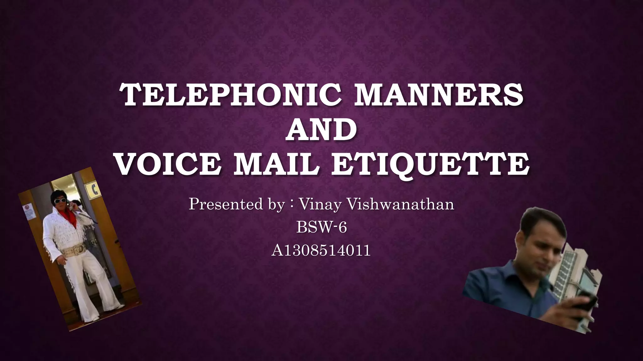Telephonic Manners and Voice Mail Etiquette | PPTX