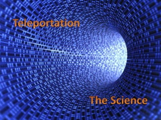 Teleportation | PPTX