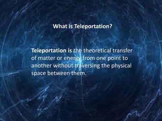 Teleportation | PPTX
