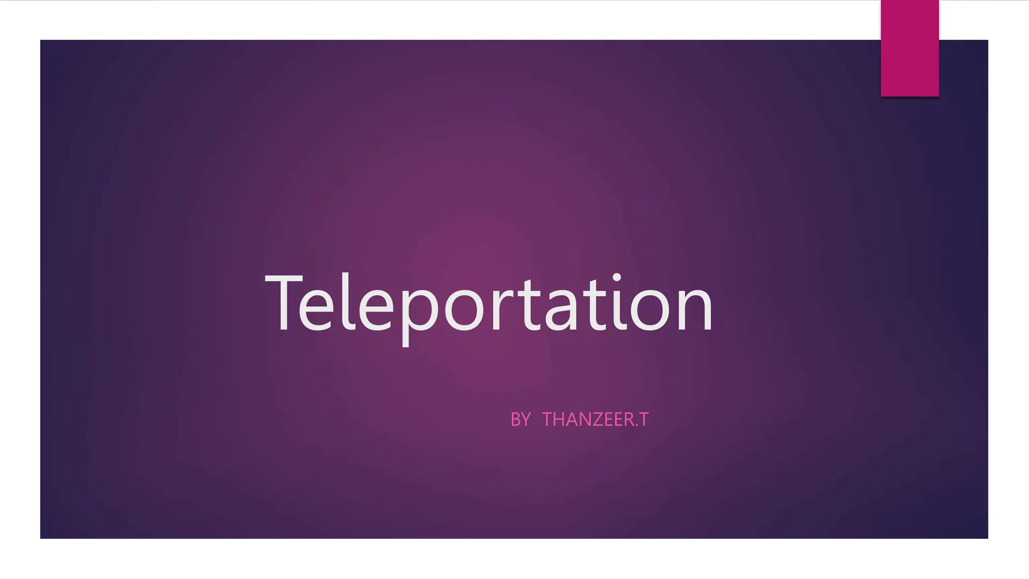 teleportationpptpresentation-210627173551.pptx