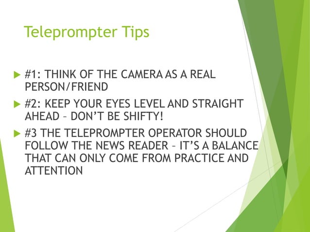 COMM 118 TELEPROMPTER TIPS | PPTX | Screenwriting | Content Production