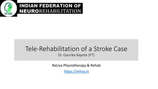 Tele-rehabilitation in stroke - a physiotherapy case study | PDF