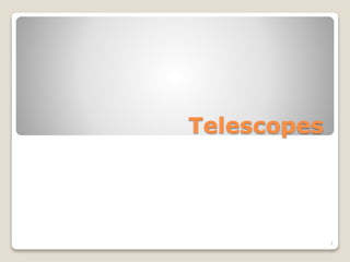 Telescopes | PPTX