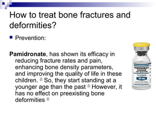 Telescopic nails in Osteogenesis Imperfecta | PPT