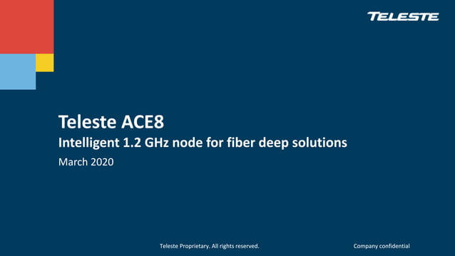 Teleste ACE8 - Updated March 2020 | PPTX | Computer Networking | Computing