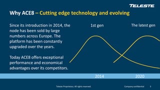 Teleste ACE8 - Updated March 2020 | PPTX