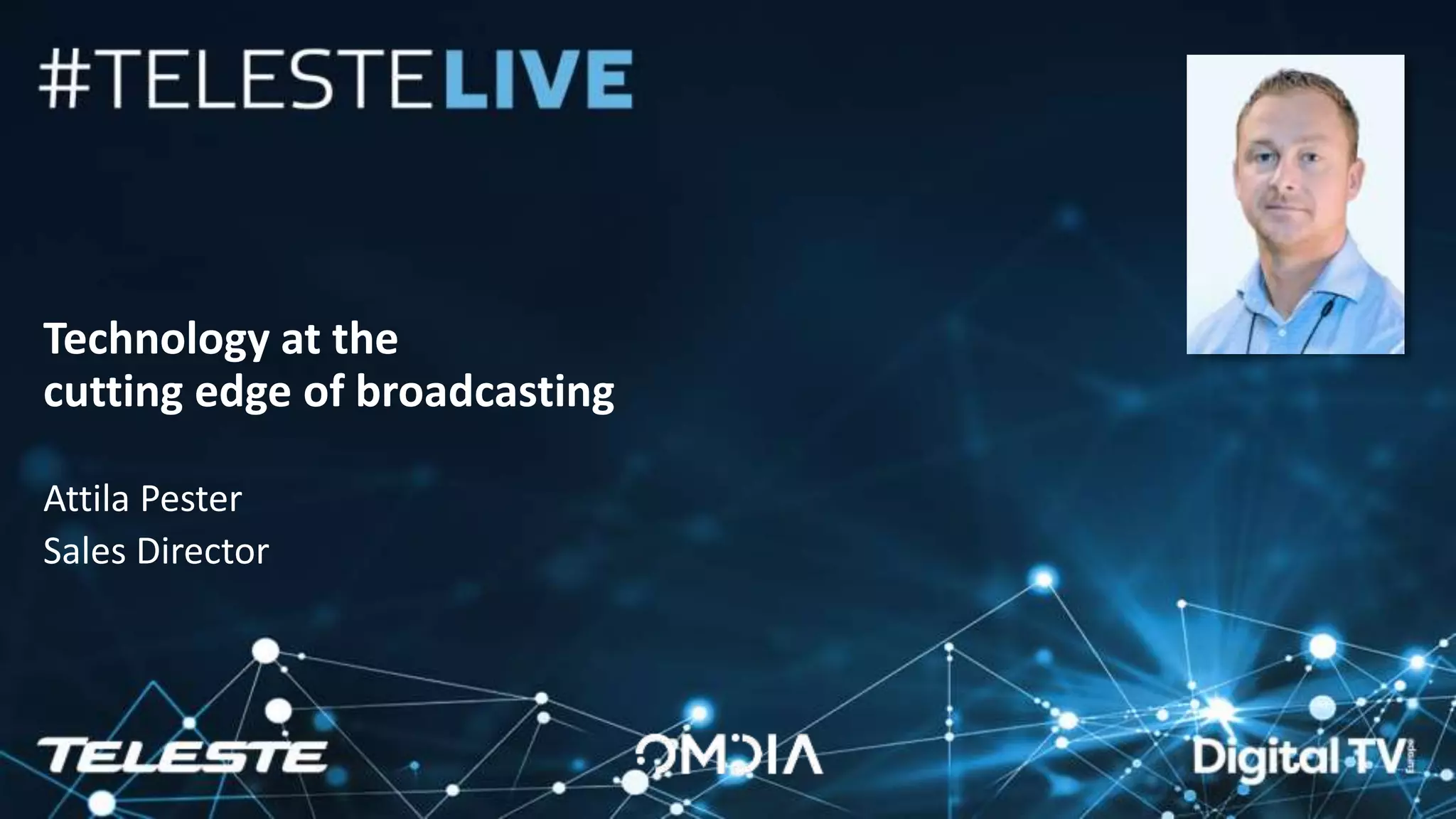 Technology at the cutting edge of broadcasting | PPTX