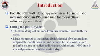 Teletherapy cobalt 60 machines vs linear accelerator | PDF