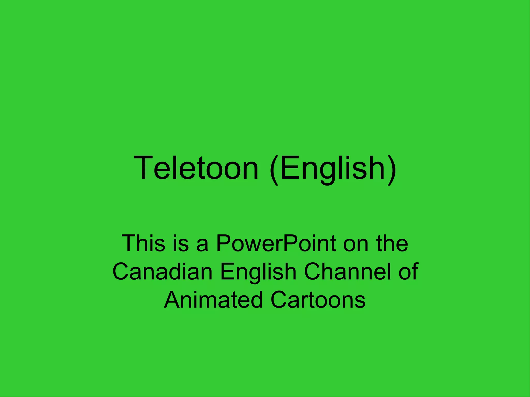 Teletoon | PPT