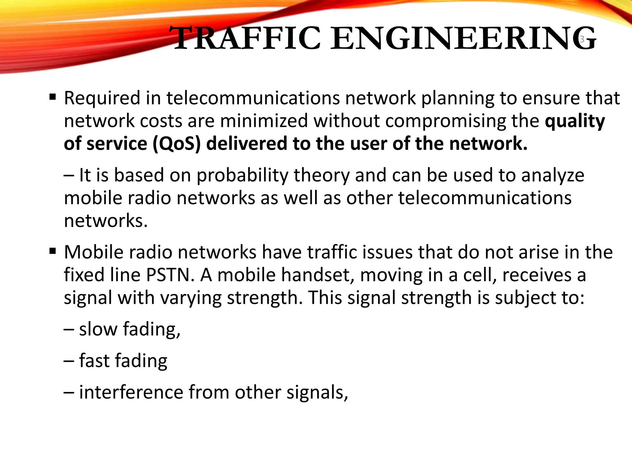Teletraffic engineeringTeletraffic engineers use their knowledge (2).pptx