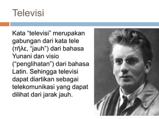 Sejarah Televisi - Comm. Technology | PPT