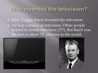 Television. Agus,Belen,Fef and ,Emma | PPTX | History | Genres