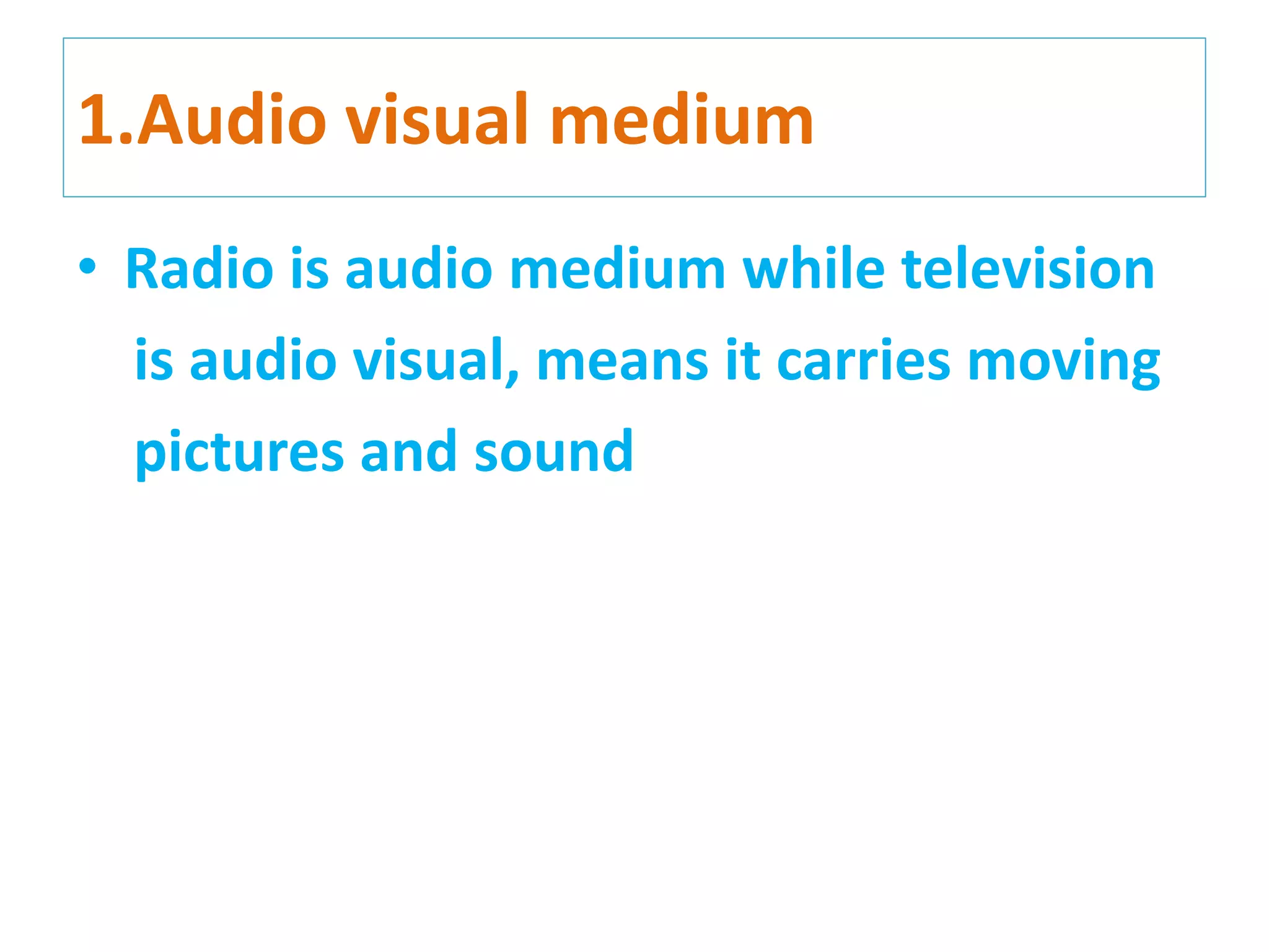 Television as a mass medium | PPT