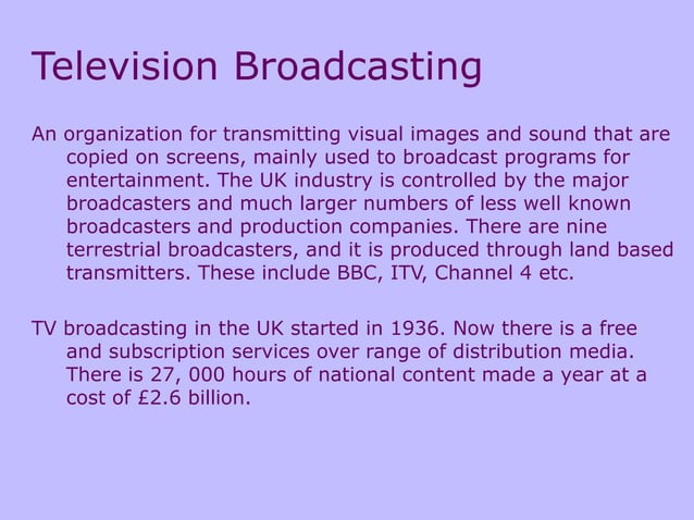 Television broadcasting | PPTX | Television | Entertainment