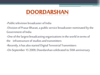 Indian Television & Doordarshan; A brief Introduction | PPTX