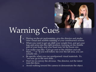 Television performance techniques module 6 | PPTX