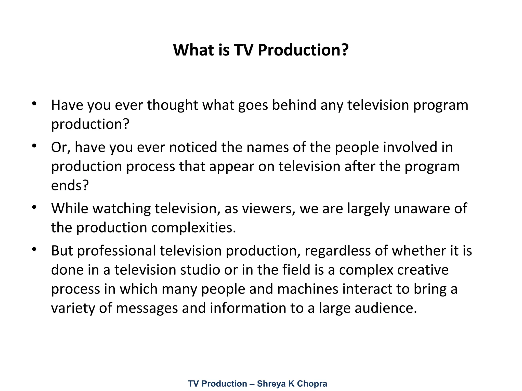 Television production Process - An insight to TV Industry | PPT