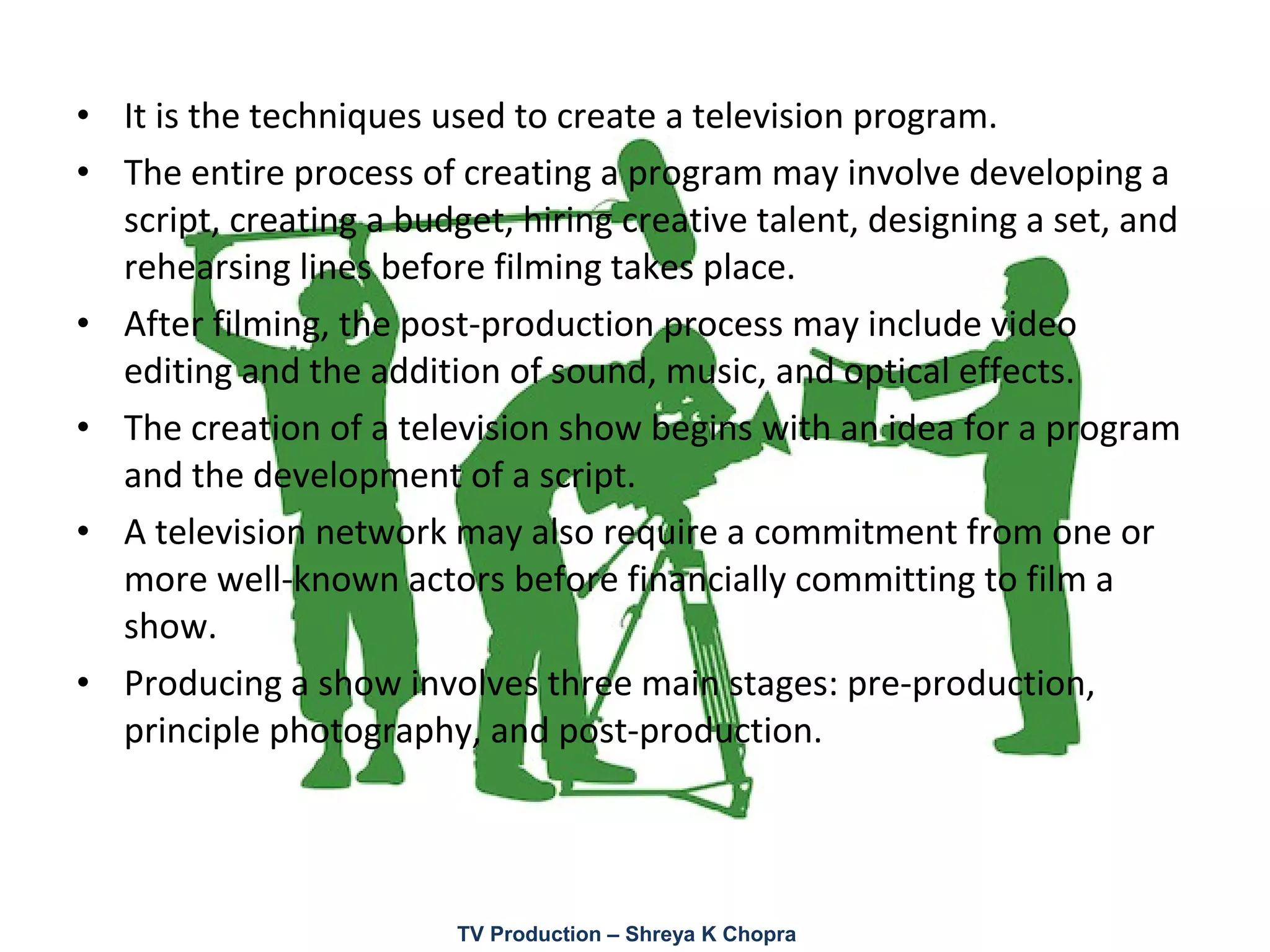 Television production Process - An insight to TV Industry | PPT