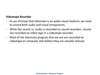 Television production Process - An insight to TV Industry | PPT